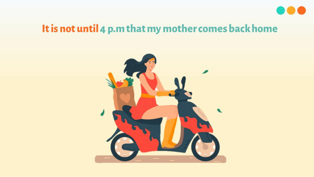 Cấu trúc Not until, Only when: Ý nghĩa và cách dùng - Step Up English