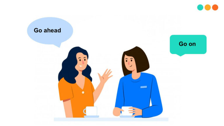 Cách dùng Go ahead trong tiếng Anh, phân biệt Go ahead và Go on - Step ...