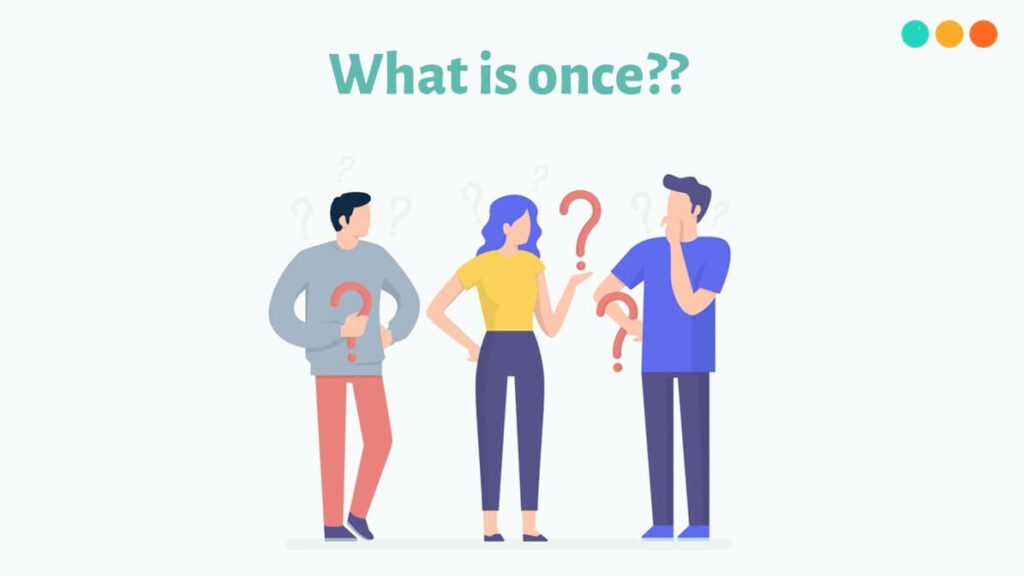 Phân biệt cấu trúc Once và One trong tiếng Anh - Step Up English