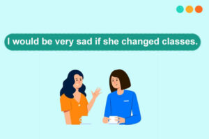 Cách dùng would đầy đủ chính xác nhất - Step Up English